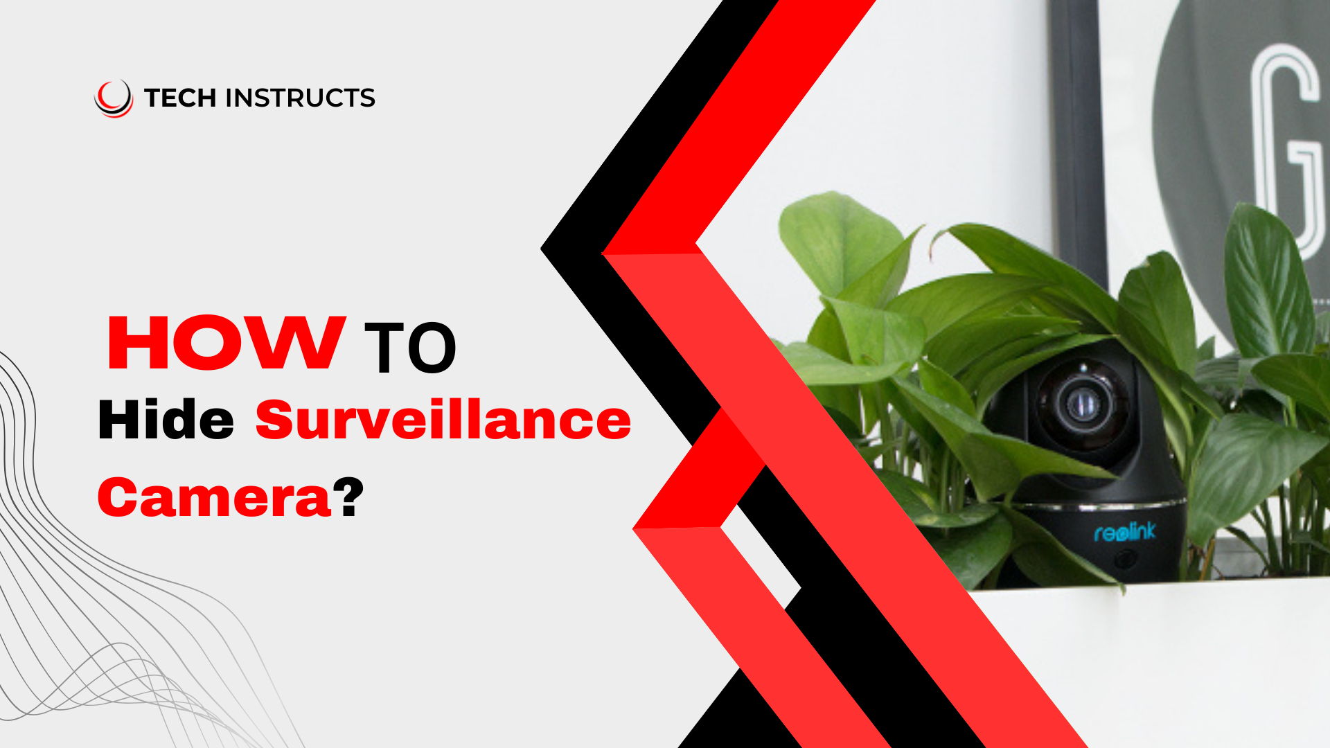 How to Hide Surveillance Camera? Top Ideas 2024