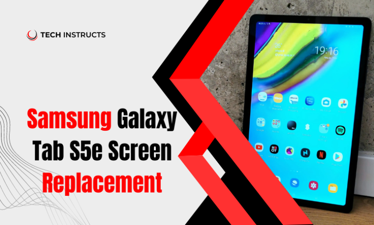 Samsung Tab S5e Screen Replacement - Tech Instructs