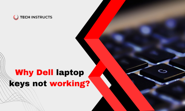Fixing Dell Laptop Keys Not Working - Tech Instructs