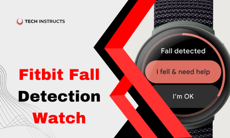 Fitbit Fall Detection Watch - Tech Instructs